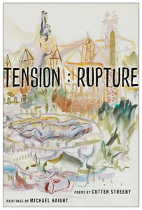 Streeby, Cutter & Michael Haight: Tension : Rupture – Open Books: A ...