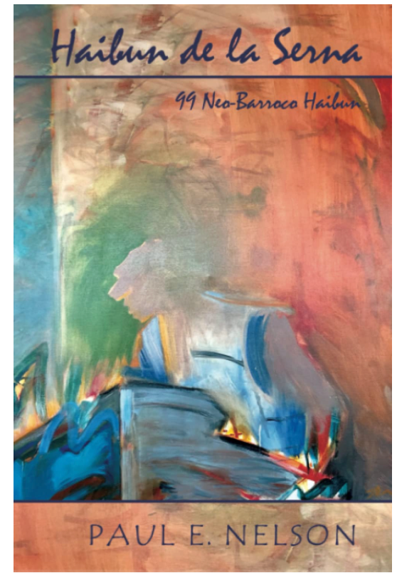 Nelson, Paul: Haibun de la Serna: Haibun 99 – Open Books: A Poem Emporium