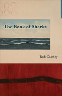 Carney, Rob: The Book of Sharks – Open Books: A Poem Emporium
